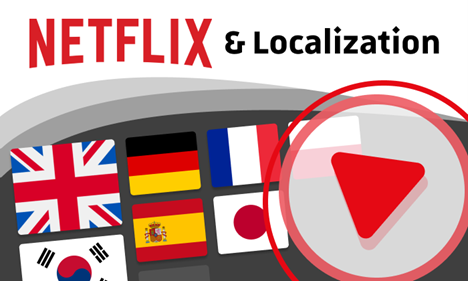 4 things to learn from Netflix’s localization strategy - Glotasia